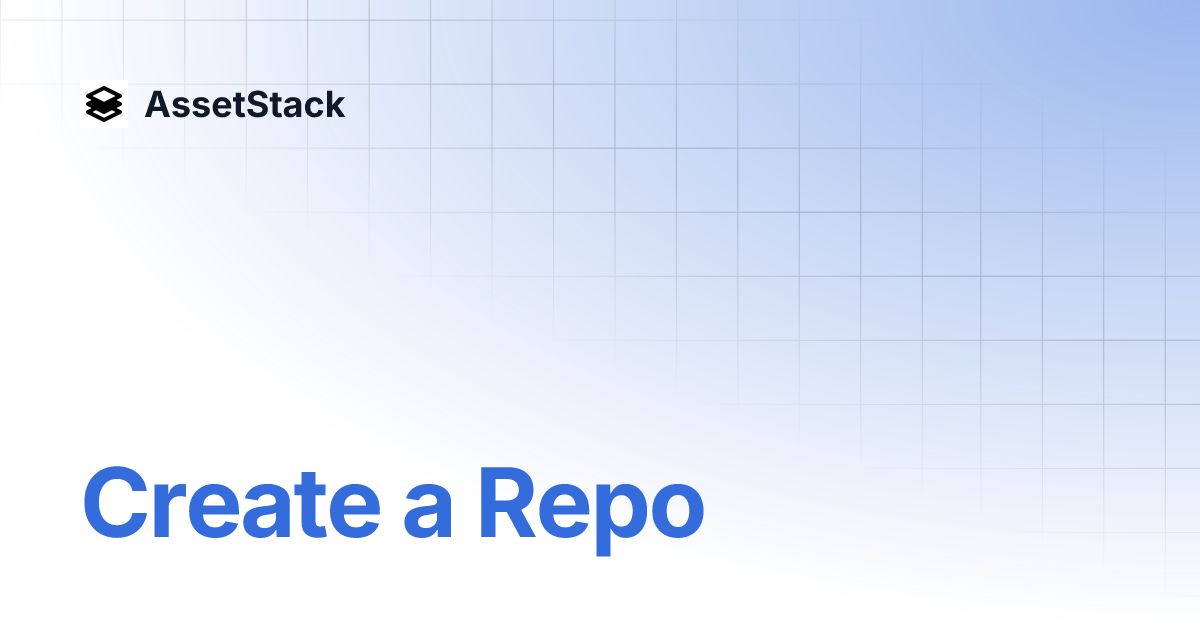 Create a Repo | AssetStack